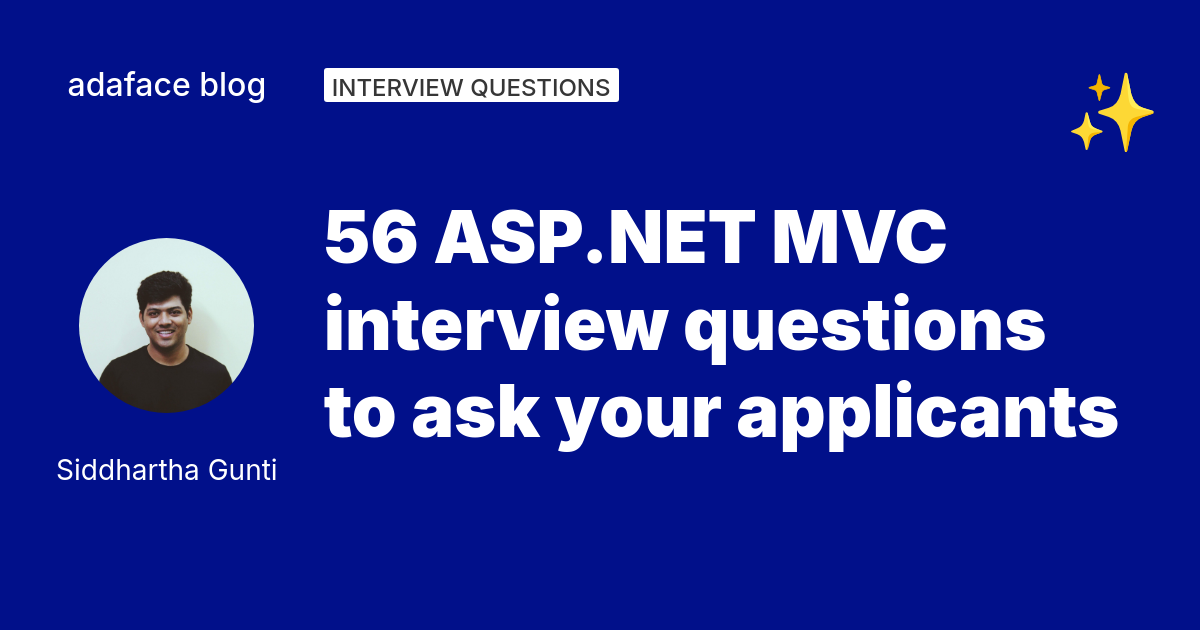 56 Aspnet Mvc Interview Questions Adaface